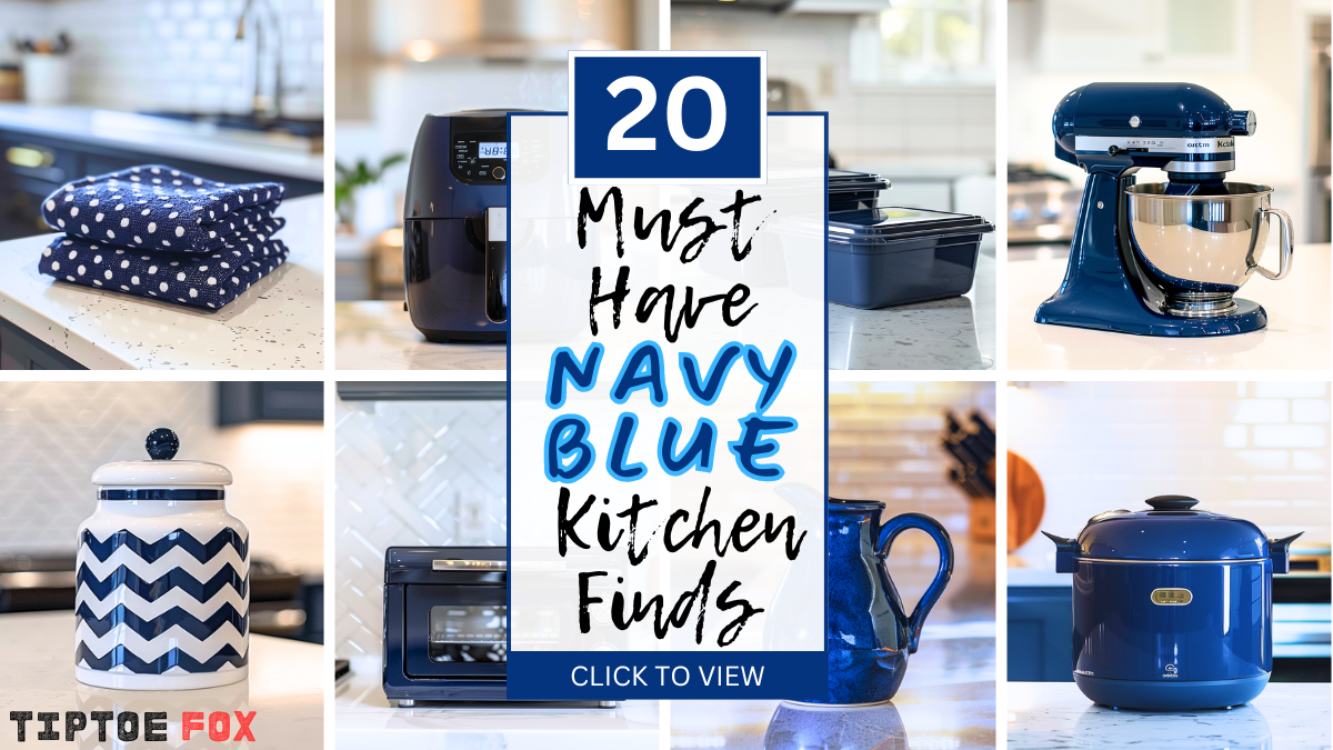 20 Must Have Navy Blue Kitchen Finds from Amazon – Tiptoe Fox